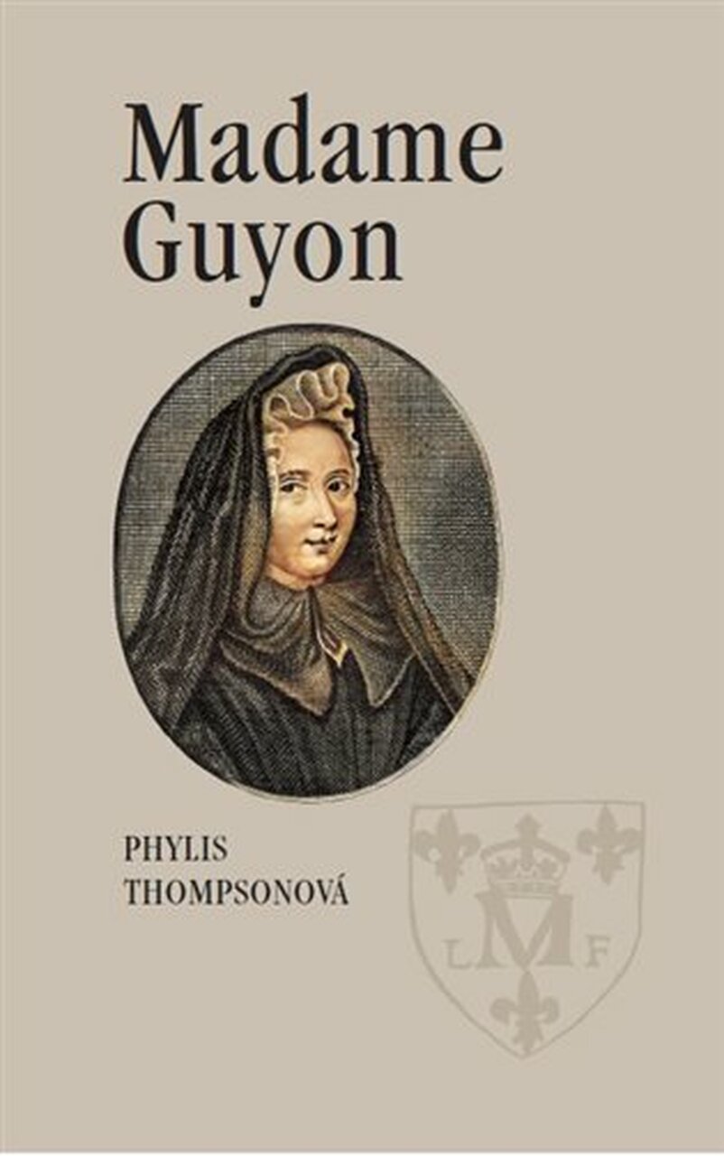 Tištěná kniha Madame Guyon | Svaz českých knihkupců a nakladatelů
